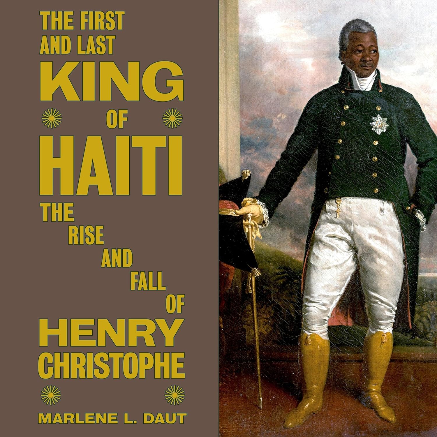Marlene L. Daut “The First and Last King of Haiti” Book Event – Book ...