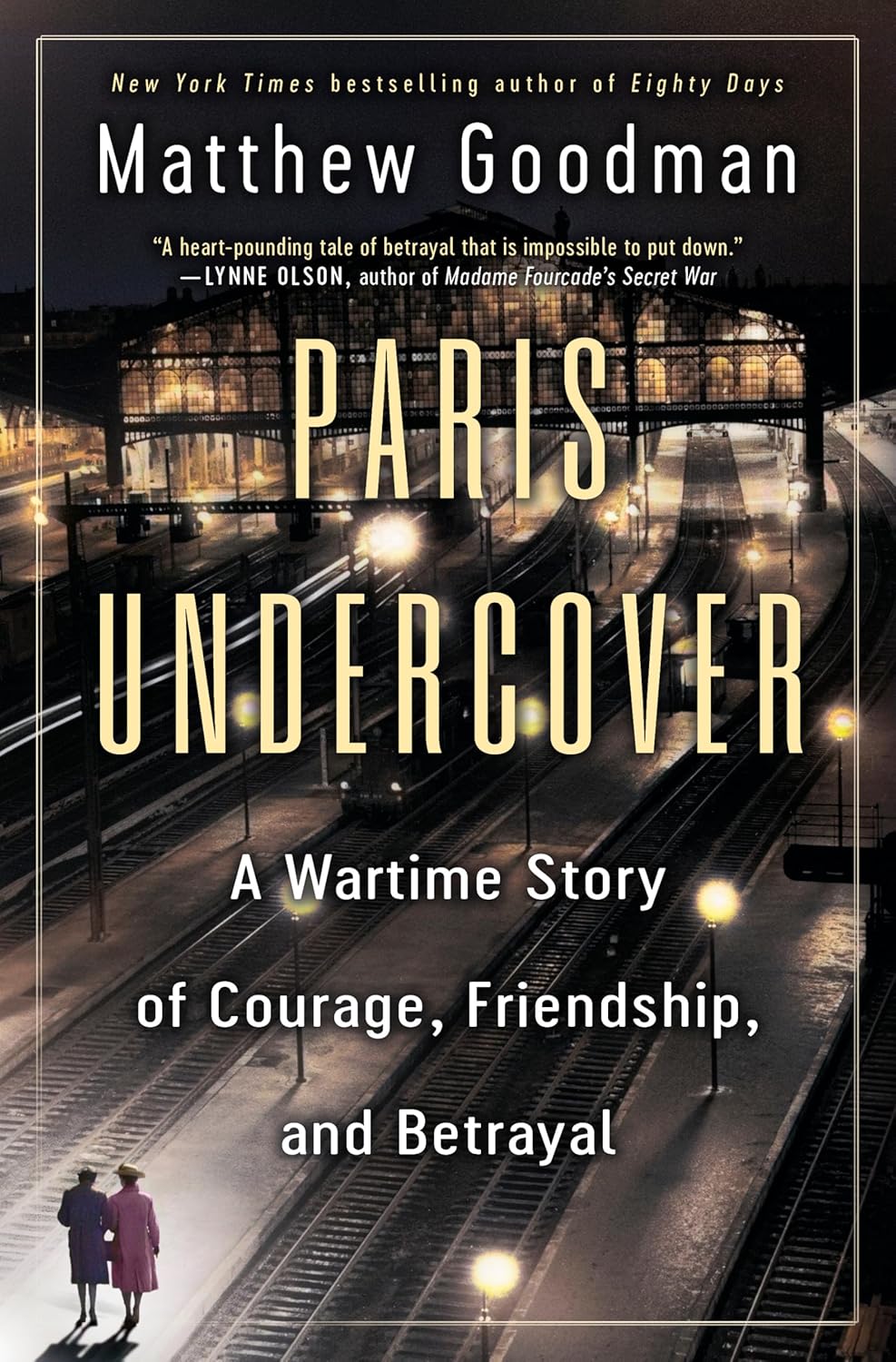 Matthew Goodman presents “Paris Undercover” – Book Signing Central