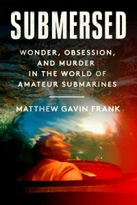 Matthew Gavin Frank “Submersed” Author Event – Book Signing Central