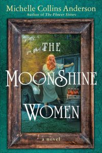 Michelle Collins Anderson “The Moonshine Women” Author Event – Book ...